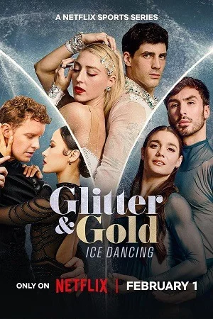 Glitter & Gold: Ice Dancing (2026) Season 1 Dual-Audio {Hindi-English ...